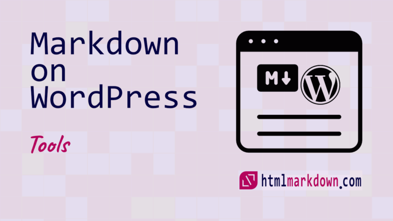 Best Wordpress Markdown Editor Options Howto 2024 